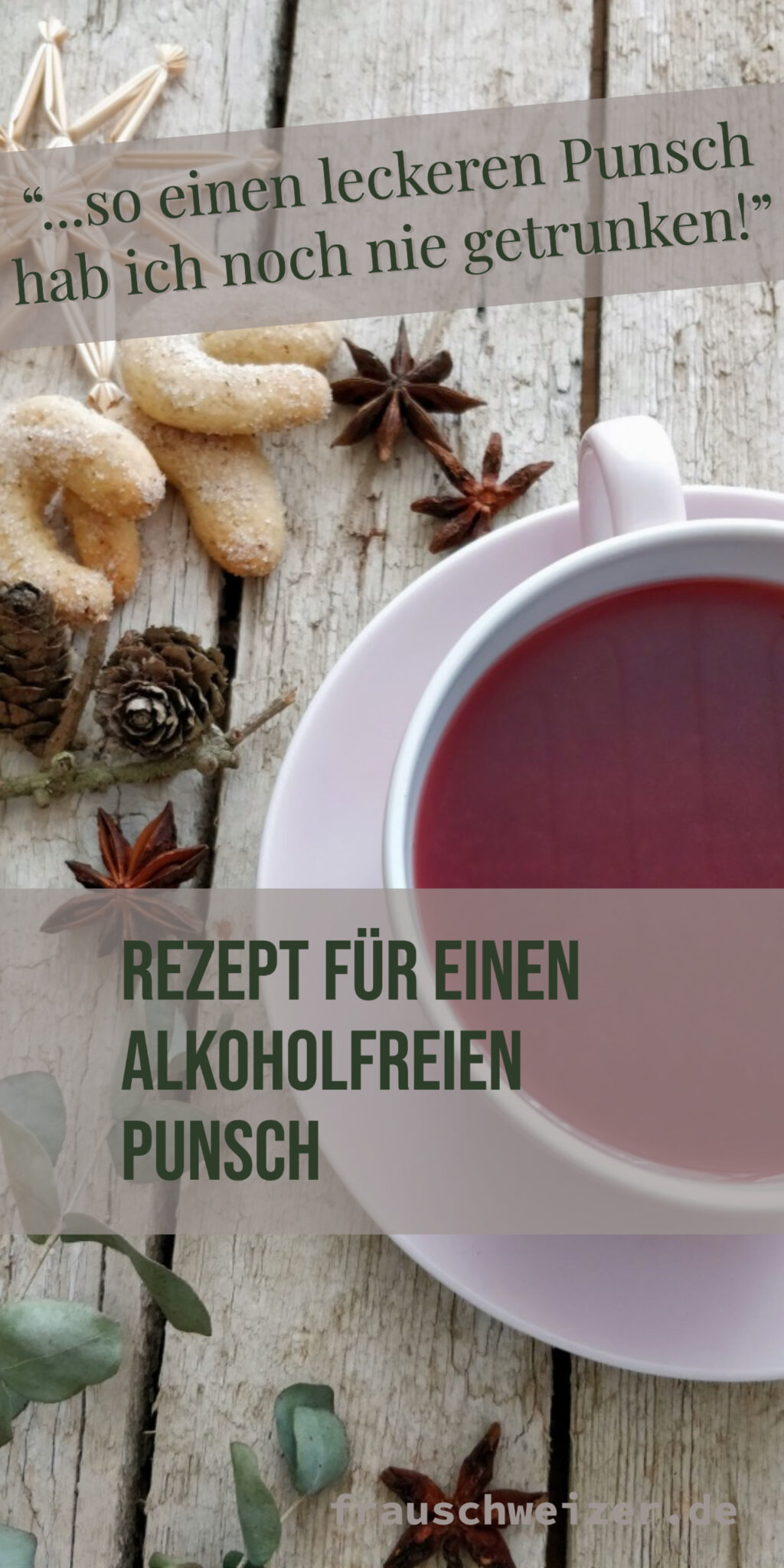 Alkoholfreies Punsch Rezept- schmeckt nicht nur Kindern gut!